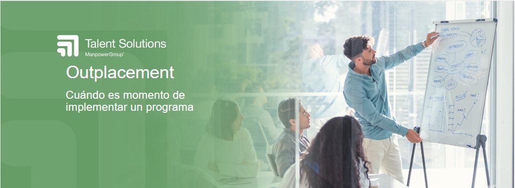 Empresas: cuándo es el momento adecuado para implementar un programa de outplacement